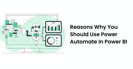 Reasons Why You Should Use Power Automate In Power BI