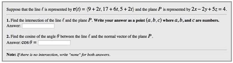 Solved Suppose That The Line L Is Represented By R T 9 Chegg Com