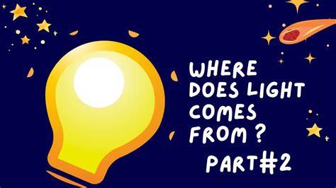 Where Does Light Come From Part 2 Worksheet Learn With Ashaz