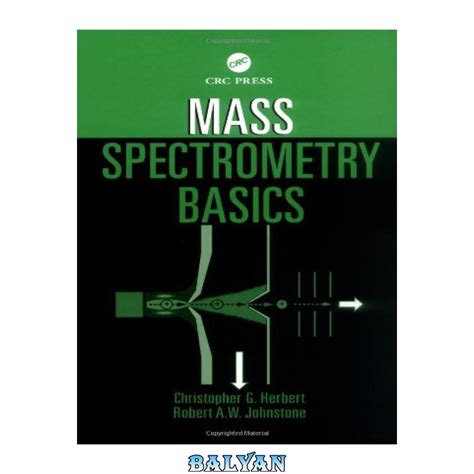 دانلود کتاب Mass Spectrometry Basics بلیان