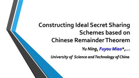 [ppt] Constructing Ideal Secret Sharing Schemes Based On Chinese Powerpoint Presentation 960531