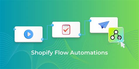 the power of shopify flow automations for your e commerce operations