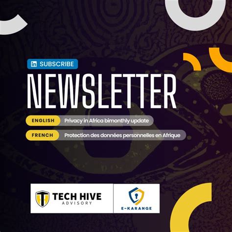 Tech Hive Advisory On Linkedin Have You Been Keeping Up With Our Privacy In Africa Newsletter
