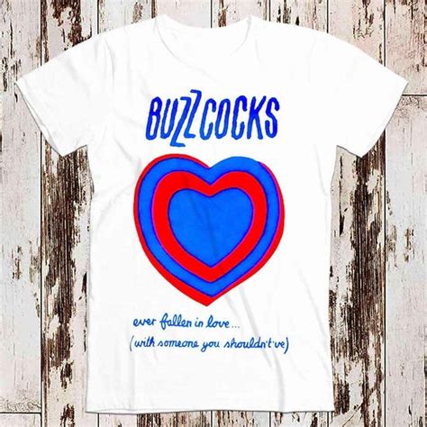 Buzzcocks Ever Fallen In Love T Shirt Meme T Funny Tee Etsy France