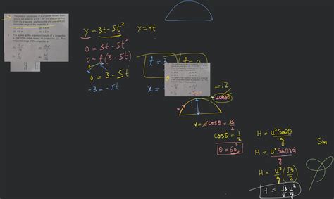 The Position Coordinates Of A Projectile Thrown From Ground Are Given By