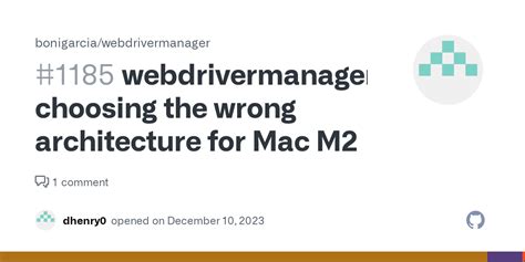Webdrivermanager Choosing The Wrong Architecture For Mac M2 · Issue 1185 · Bonigarcia