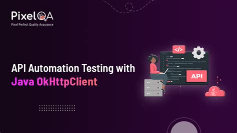 Api Automation Testing With Java Okclient