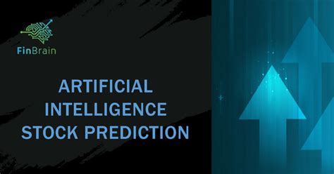Here Is How Artificial Intelligence Stock Prediction Is Shaping The Financial Landscape