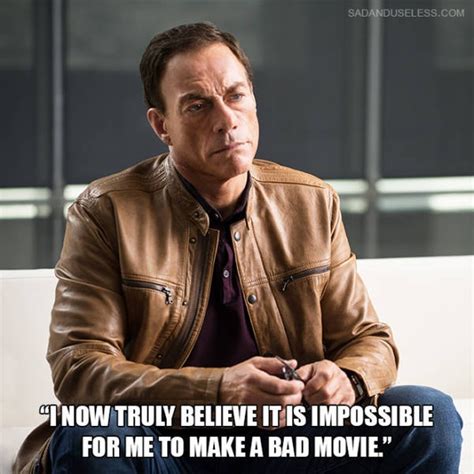 Jean Claude Van Damme Quotes That Dont Seem To Be Real 15 Pics