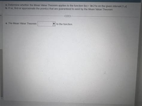 Solved A Determine Whether The Mean Value Theorem Applies Chegg