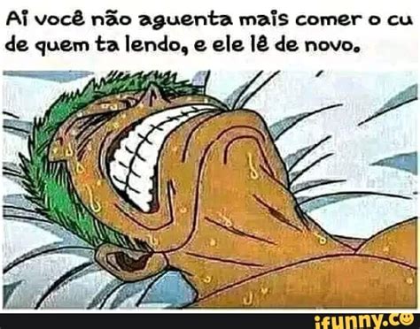 Ai Você Não Aguenta Mais Comer O Cu De Quem Ta Lendo E Ele Iê De Novo