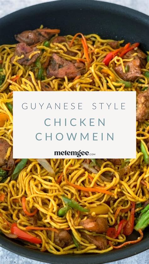 Guyanese Style Chicken Chow Mein Recipe Haitian Food Recipes Trini