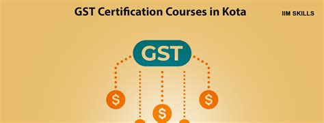 Top 7 Gst Certification Courses In Kota With Practical Learning Iim
