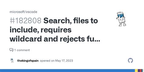 Search Files To Include Requires Wildcard And Rejects Full Files
