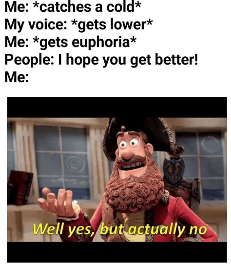 Ironically Oh Nooooo I Caught A Cold My Voice Is So Low Oh Nooo