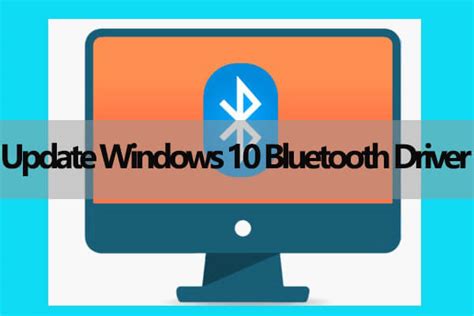 How To Update Windows 10 Bluetooth Driver