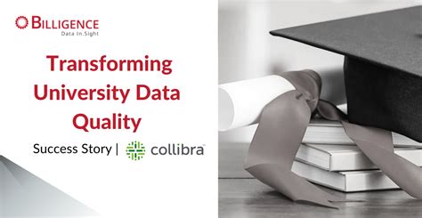 Elevating Data Quality Transforming University Data With Collibra DQ Billigence