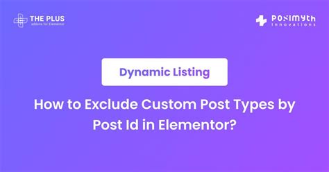 How To Exclude Custom Post Types By Post Id In Elementor The Plus Addons For Elementor