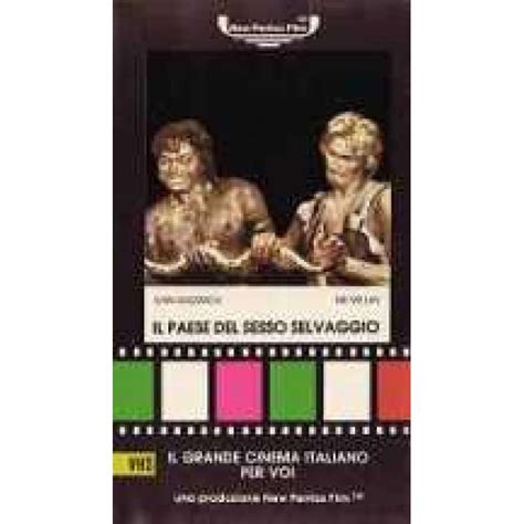 Il Paese Del Sesso Selvaggio