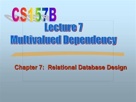 Ppt Chapter 7 Relational Database Design Powerpoint Presentation Free Download Id5792277