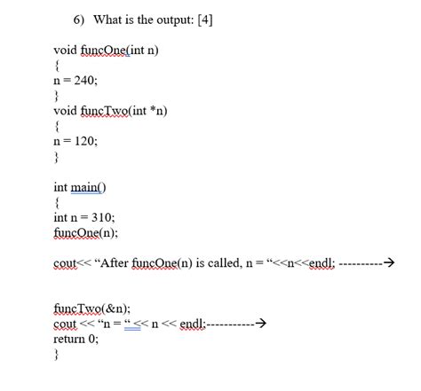 Solved 6 What Is The Output 4 Void Funconeint N N