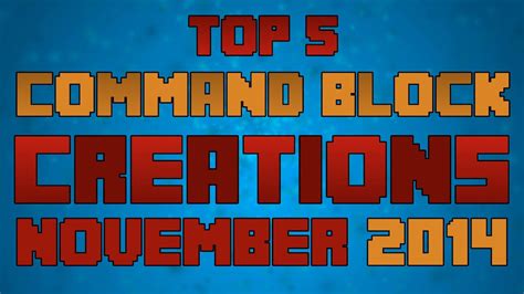 Top 5 Minecraft Command Block Creations Of November 2014 Youtube