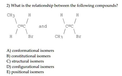 SOLVED What Is The Relationship Between The Following Compounds CH3 Ana Br CH3 Br A