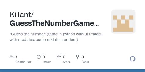 Github Kitant Guessthenumbergameui Guess The Number Game In Python With Ui Made With
