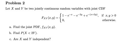 solved let x and y be two jointly continuous random