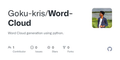 Github Goku Kris Word Cloud Word Cloud Generation Using Python