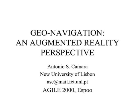 Geo Navigation An Augmented Reality Perspective Ppt