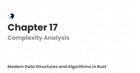 Chapter 17 Modern Data Structures And Algorithms In Rust
