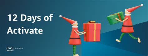 Celebrate With 12 Days Of Aws Activate Aws Startups Blog