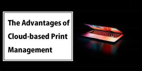 The Advantages Of Cloud Based Printing Management