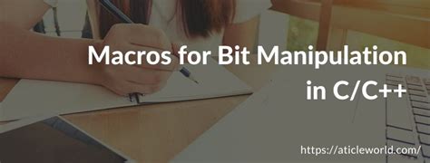 Macros For Bit Manipulation In Cc Aticleworld