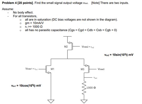solved problem 4 [20 points] find the small signal output