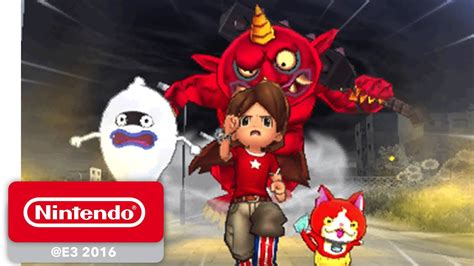Yo Kai Watch 2 Official Game Trailer Nintendo E3 2016 Youtube