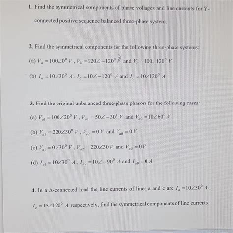 Solved 1 Find The Symmetrical Components Of Phase Voltages
