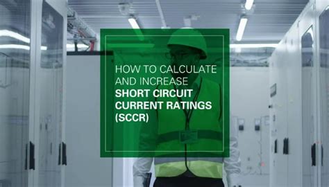 Learn How To Calculate And Increase The Sccr