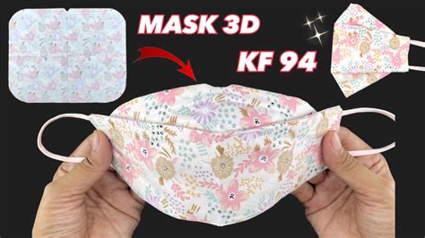 New Style Diy Face Mask Kf94 Breathable 3d Mask Sewing Tutorial Aon