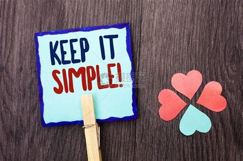 手写文字书写保持简单的励志电话概念意义简化事情容易清晰简洁的想法写粘便条高清图片下载 正版图片505202397 摄图网