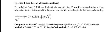 Solved Question 1 [non Linear Algebraic Equations] For