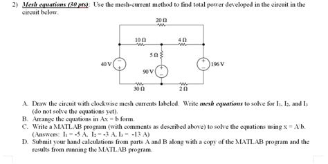Solved Mesh Equations Pts Use The Mesh Current Chegg