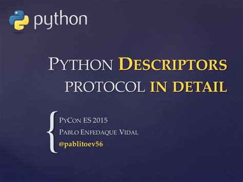 Python Descriptors In Detail Speaker Deck