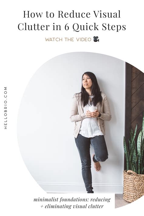 Minimalist Foundations How To Reduce Visual Clutter Quickly — Hello Brio Minimalist Foundations How To Reduce Visual Clutter Quickly — Hello Brio