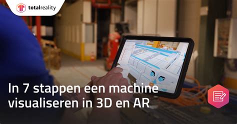 Visualising A Machine With Ar In 7 Steps Total Reality