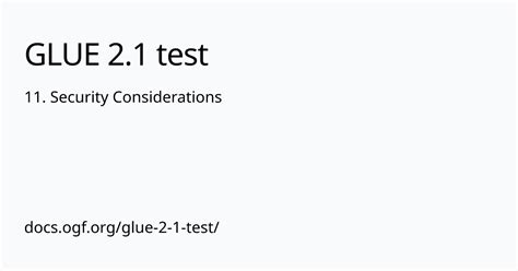 11 Security Considerations Glue 2 1 Test