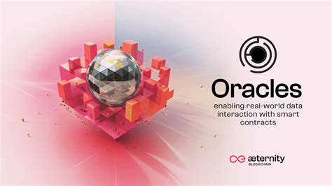 Oracles Bridge The Physical And Blockchain Worlds Reporting Past Events Theyre Vital For