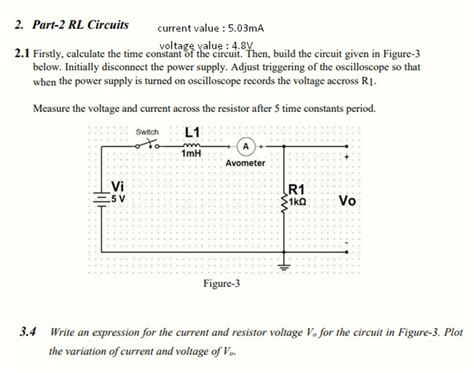 solved part 2 ﻿rl circuitscurrent value 5 03mavoltage value