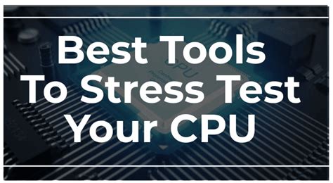 Top CPU Stress Testers Push Your Processor To The Limit